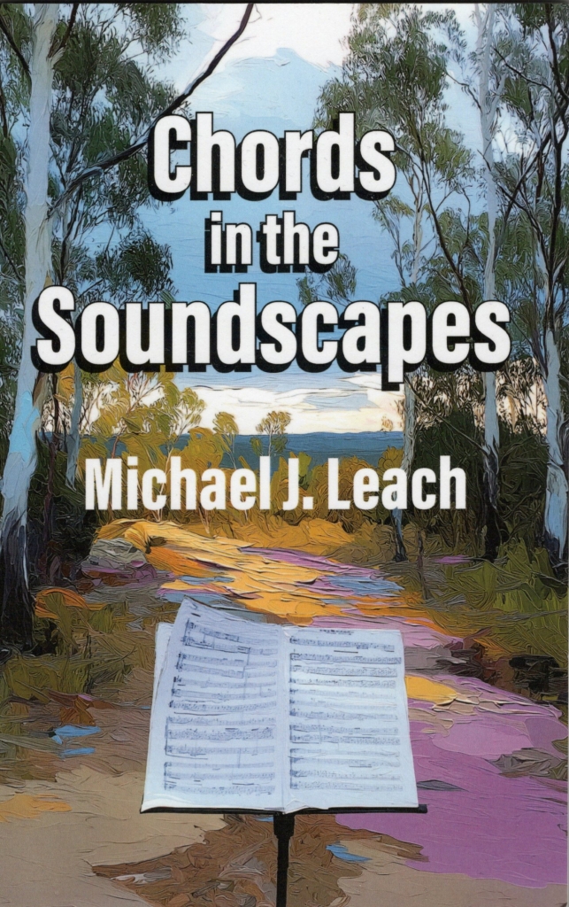 Chords in the Soundscapes by Michael J. Leach - Stereo Stories